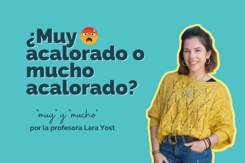 Muy acalorado o mucho calor por acá… – Hablamos en español