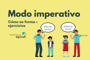 Imperativo en español - cómo se forma + ejercicios | Hablamos en español